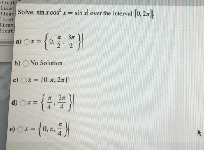 Solved Solve: sin x cos^2 x = sin x| over the interval [0, | Chegg.com