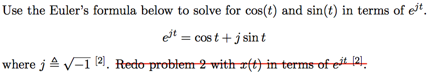 Solved Use the Euler's formula below to solve for cos(t) and | Chegg.com