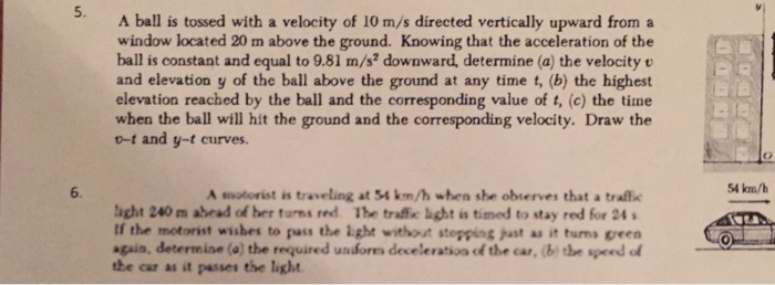 Solved A ball is tossed with a velocity of 10 m/s directed | Chegg.com