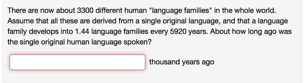 Solved There are now about 3300 different human "language | Chegg.com