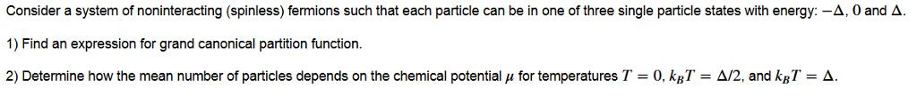 Solved Consider a system of noninteracting (spinless) | Chegg.com