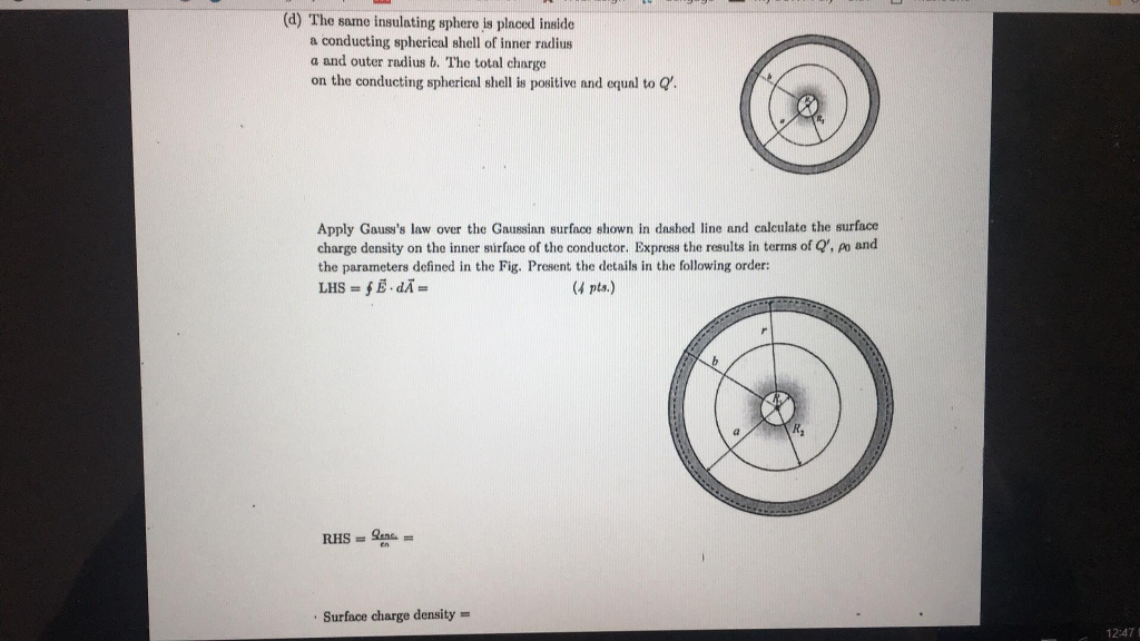 Solved (d) The same insulating sphere is placed inside a | Chegg.com