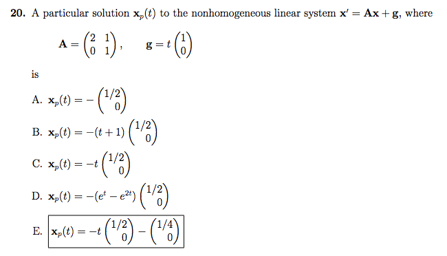 Solved 20. A particular solution xp(t) to the nonhomogeneous | Chegg.com