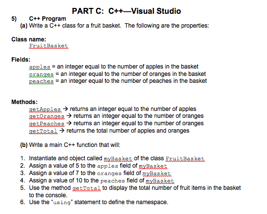 Solved (a) Write a C++ class for a fruit basket. The | Chegg.com