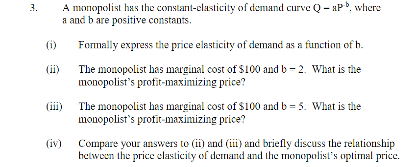Solved A monopolist has the constant-elasticity of demand | Chegg.com