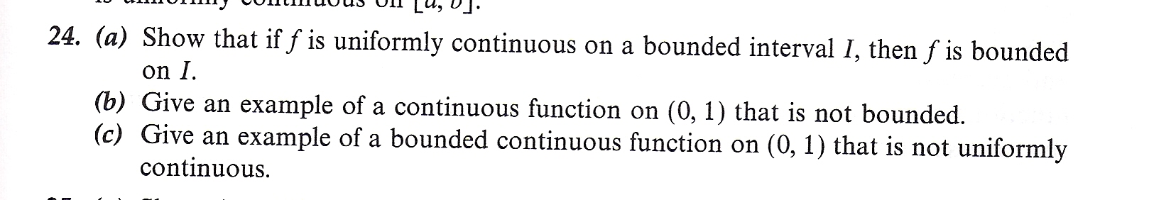 Show that if f is uniformly continuous on a bounded | Chegg.com