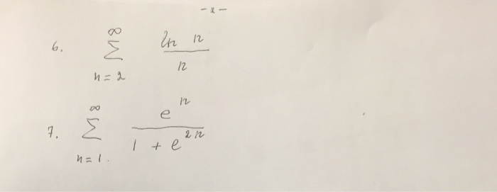 Solved Sigma_n = 2^infinity ln n/n Sigma_n = 1^infinity | Chegg.com