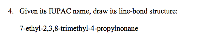 Solved Given its IUPAC name, draw its line-bond structure: | Chegg.com