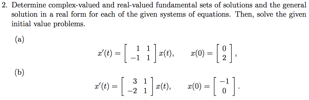 Solved 2) Deterimine complex-valued and real-valued | Chegg.com
