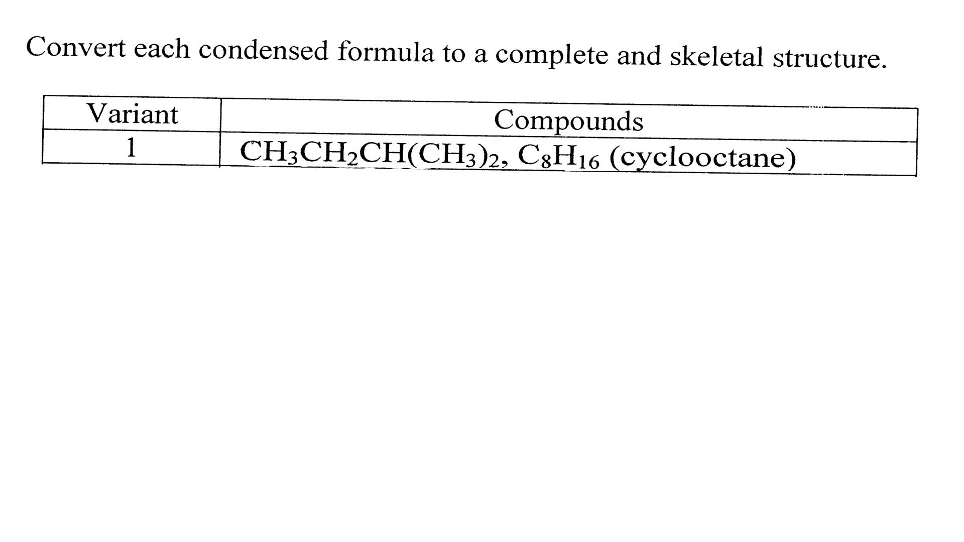 Solved Convert each condensed formula to a complete and | Chegg.com