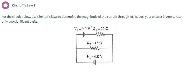 Solved Kirchoff's Law 1 For the circuit below, use | Chegg.com