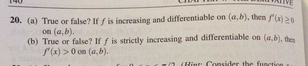 Solved 40 20 is strictly increasing and differentiable on | Chegg.com