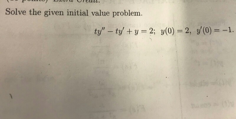 Solved Solve the given initial value problem. | Chegg.com