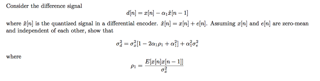 Solved Consider the difference signal d[n] = x[n] - alpha_1 | Chegg.com