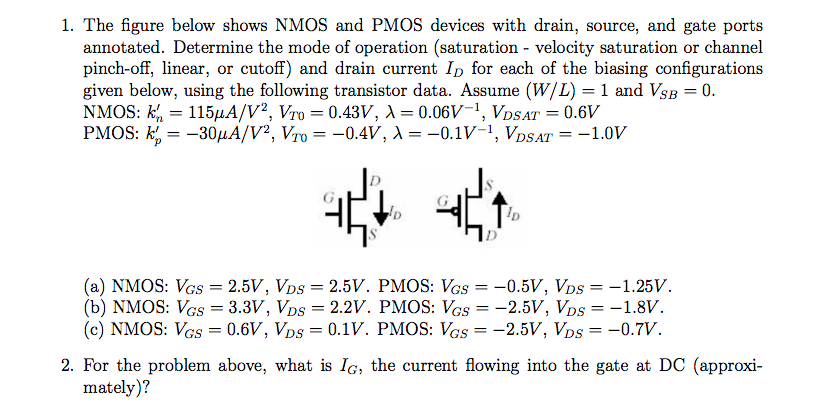 Solved 1. The figure below shows NMOS and PMOS devices with | Chegg.com