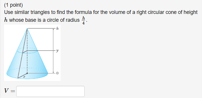 Solved (1 point) Use similar triangles to find the formula | Chegg.com