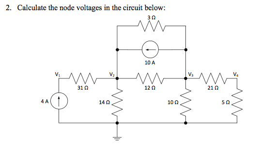 Solved Calculate the node voltages in the circuit below: | Chegg.com