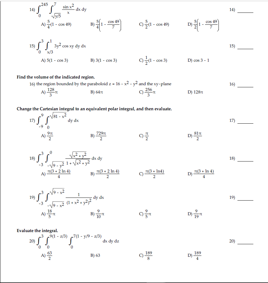 Solved 245 7 14) く SinX dx dy 14) cos 49 5 cos 49 C) (1-cos | Chegg.com