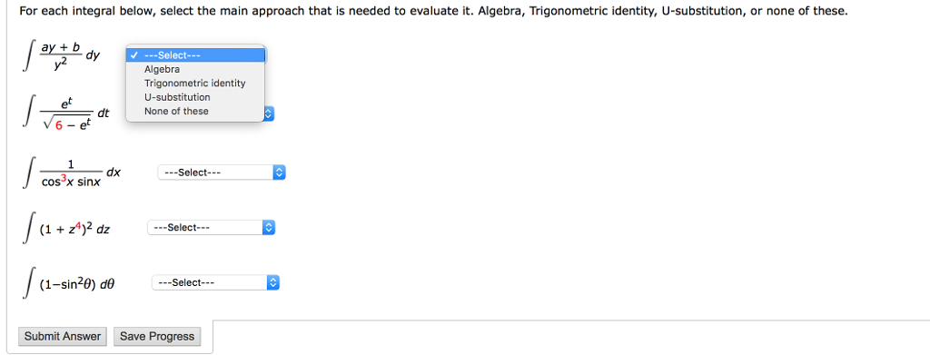 Solved For each integral below, select the main approach | Chegg.com