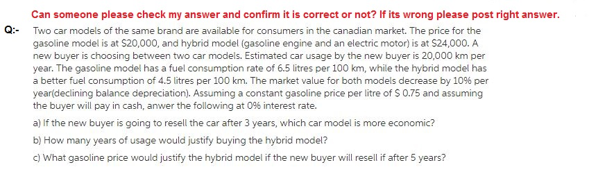 Solved Can someone please check my answer and confirm it is | Chegg.com