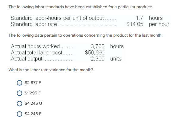 Solved The following labor standards have been established | Chegg.com