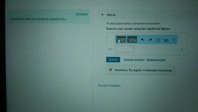 Solved Constants Part A A particle of mass no travels at a | Chegg.com