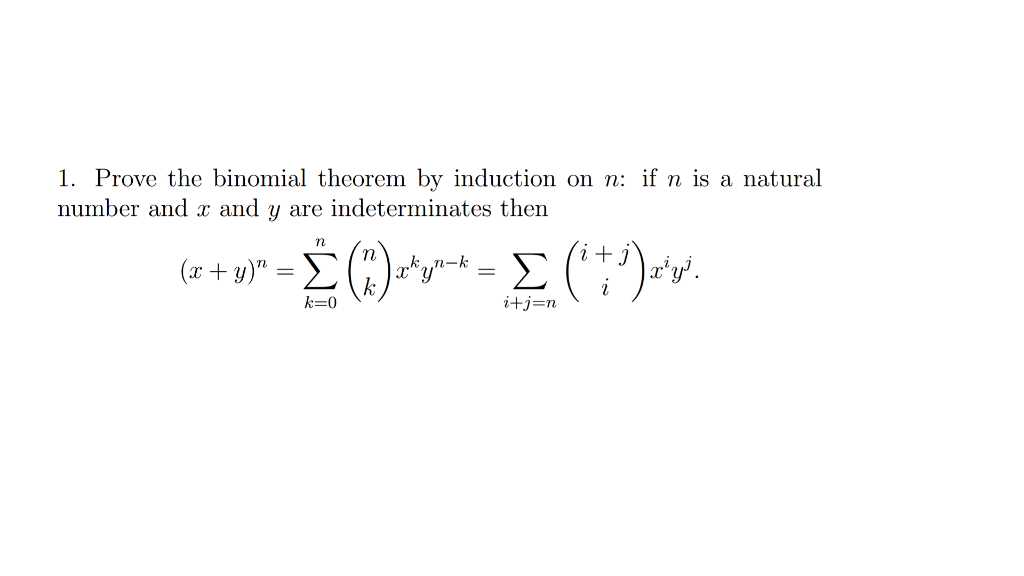 Solved Prove the binomial theorem by induction on n: if n is | Chegg.com