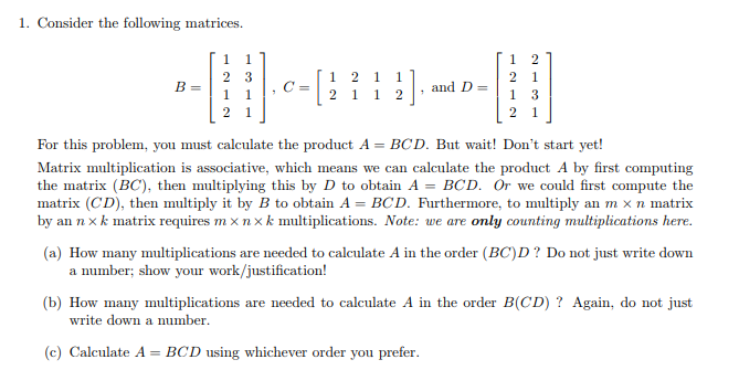 Solved 1. Consider the following matrices. 211 2and D- For | Chegg.com