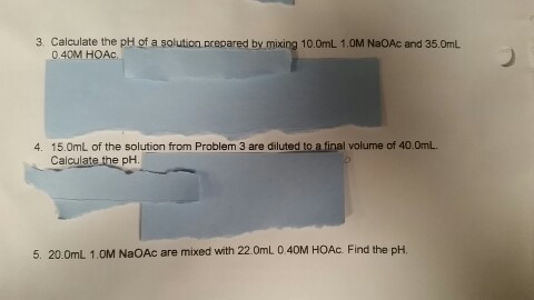 Solved 3 Calculate the pH of a solution prepared by mixing | Chegg.com