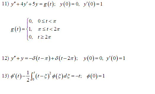 y"+4y'+5y = g(t); y(0) = 0, y(0) = 1 g(t) = y"+y = | Chegg.com