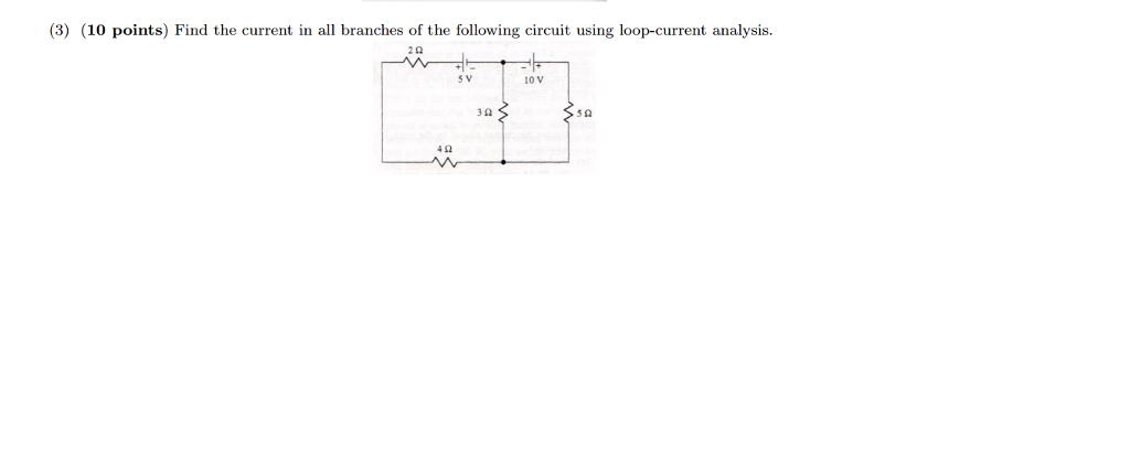 Solved Find The Current In All Branches Of The Following 2705