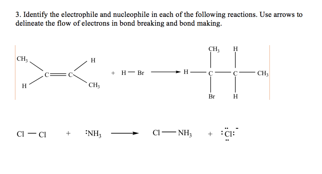 Solved Identify the electrophile and nucleophile in each of | Chegg.com