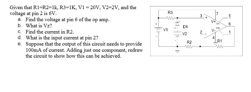 Solved Given that Rl=R2=lk, R3=1K, VI = 20V, V2=2V, and the | Chegg.com