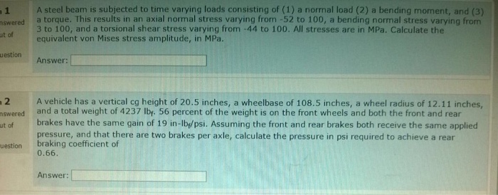 A steel beam is subjected to time varying loads | Chegg.com