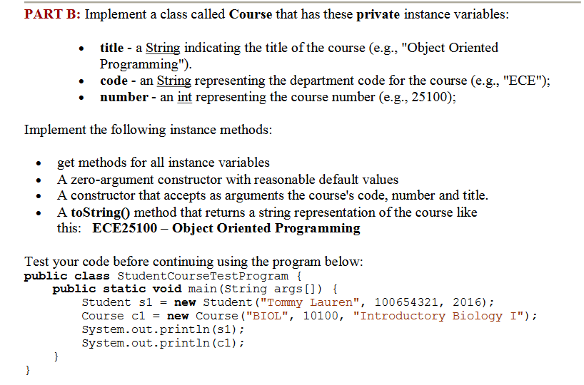 Solved PART B: Implement a class called Course that has | Chegg.com