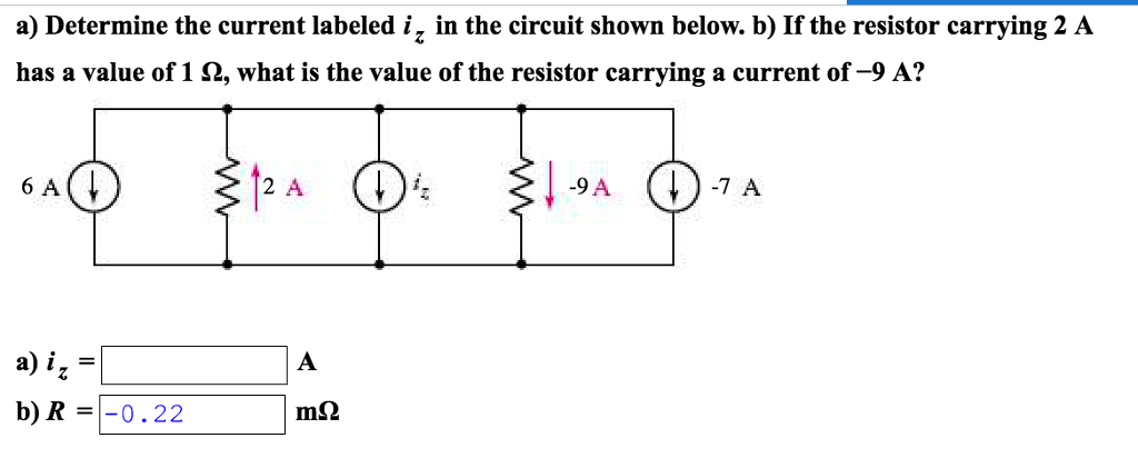 Solved a) Determine the current labeled i in the circuit | Chegg.com