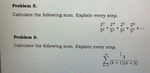 Solved Calculate the following sum. Explain every step. | Chegg.com