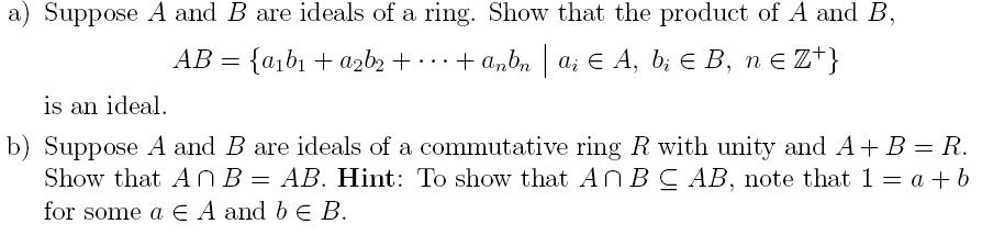 Solved Suppose A and B are ideals of a ring. Show that the | Chegg.com