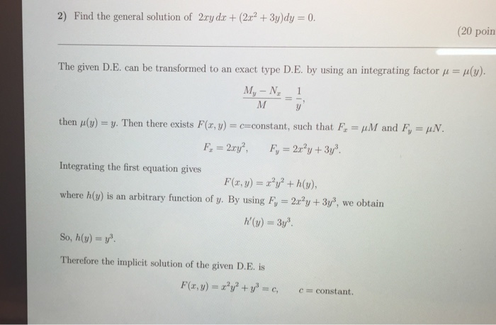 Solved Find the general solution of 2xy dx + (2x^2 + 3y)dy = | Chegg.com