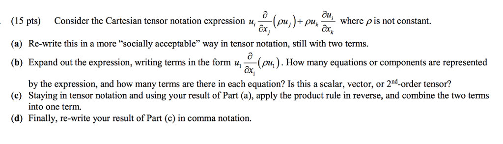 Solved Consider The Cartesian Tensor Notation Expression U I