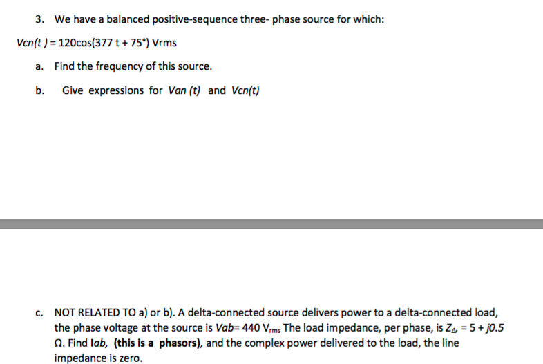 Solved We have a balanced positive-sequence three- phase | Chegg.com