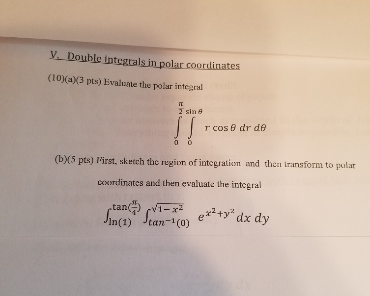 Solved V Double integrals in polar coordinates (10)(a)(3 | Chegg.com