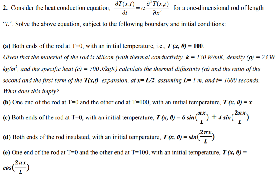 Solved Consider The Heat Conduction Equation Partial