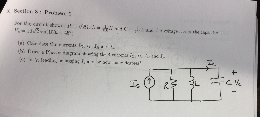 Solved For the circuit shown, R = squareroot 2 ohm, L = | Chegg.com