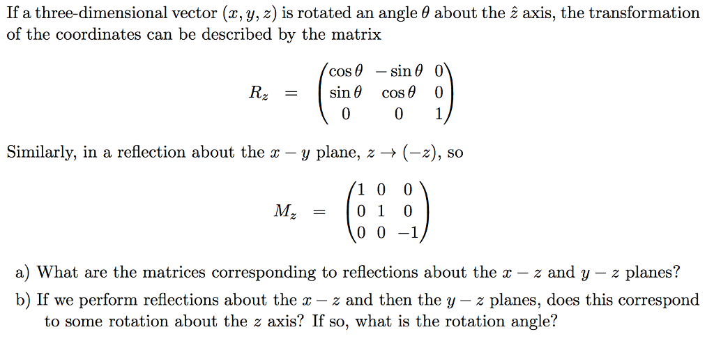 Solved If a three-dimensional vector (x, y, z) is rotated an | Chegg.com