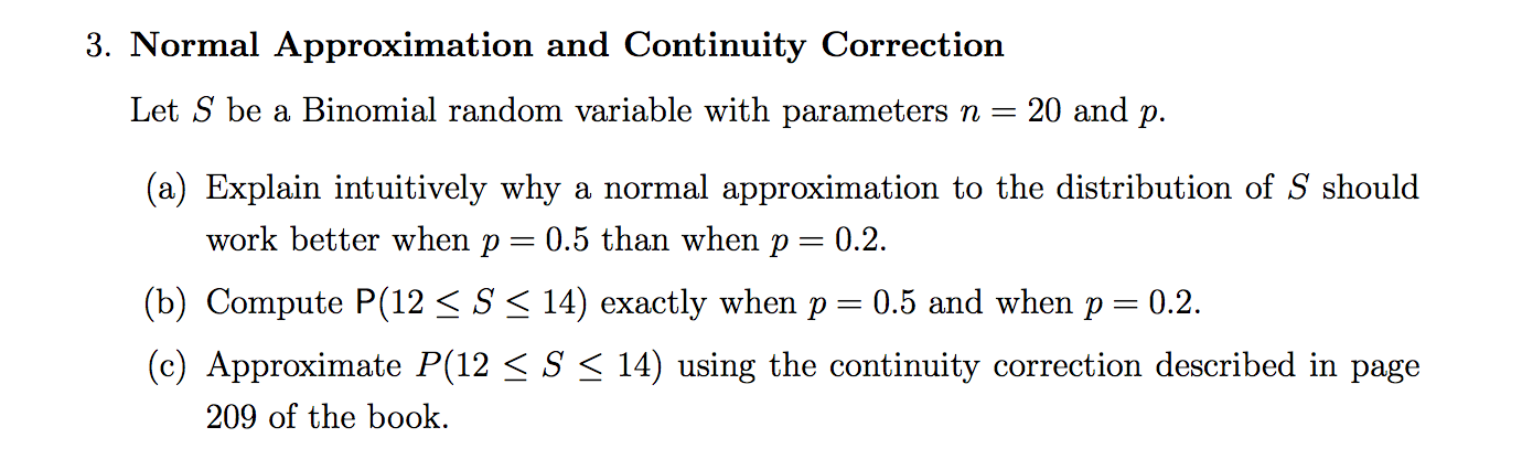 3 Normal Approximation And Continuity Correction Let