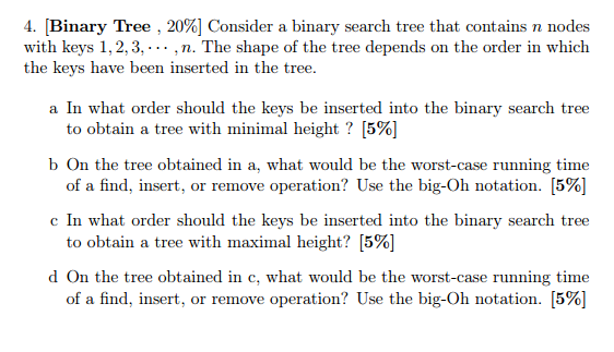 Solved Consider a binary search tree that contains n nodes | Chegg.com