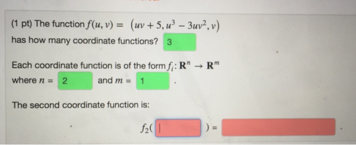Solved The function f(u, v) = (uv + 5, u^3 - 3uv^2, v) has | Chegg.com