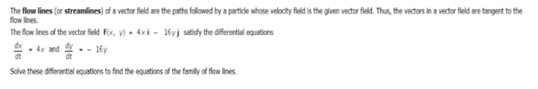 Solved The flow lines (or streamlines) of a vector field are | Chegg.com