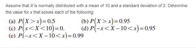 Solved Assume that X is normally distributed with a mean of | Chegg.com
